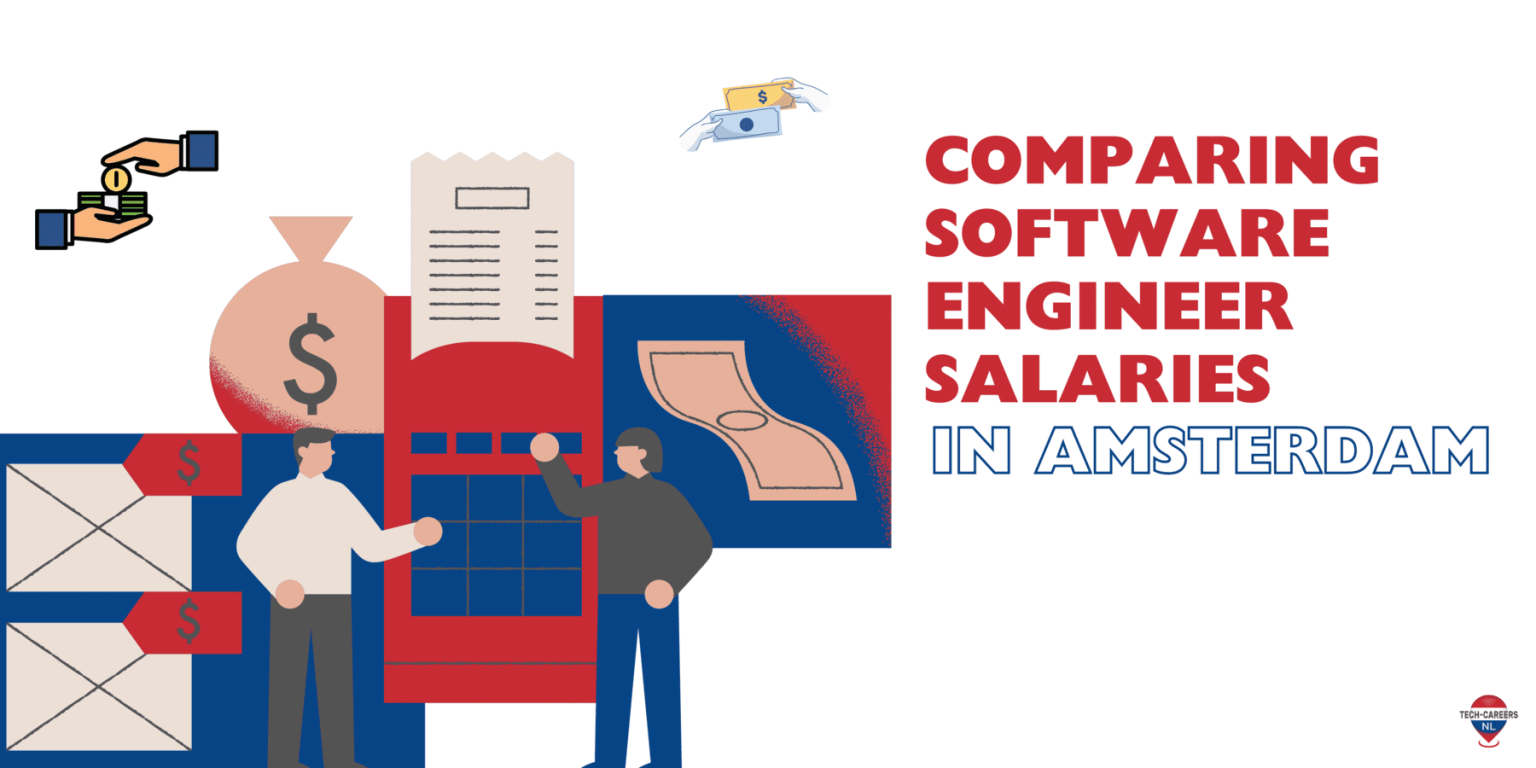 Software Engineer Salaries in Amsterdam: A Complete Guide